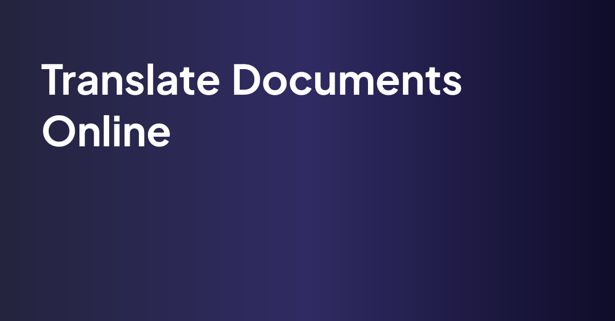 Translate PDF & PowerPoint Online | 100+ Languages | Free AI Translation